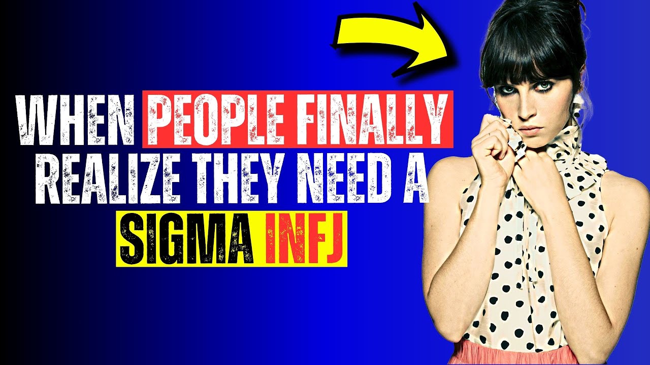 The Moment People Recognize the Importance of a Sigma INFJ - YouTube