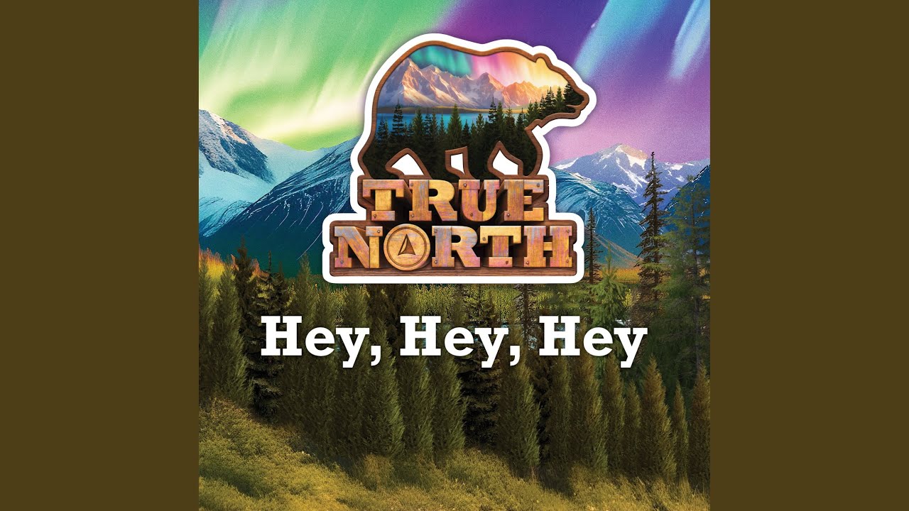 Hey, Hey, Hey (True North Vbs 2025 Version) - Lifetree Kids: Song ...