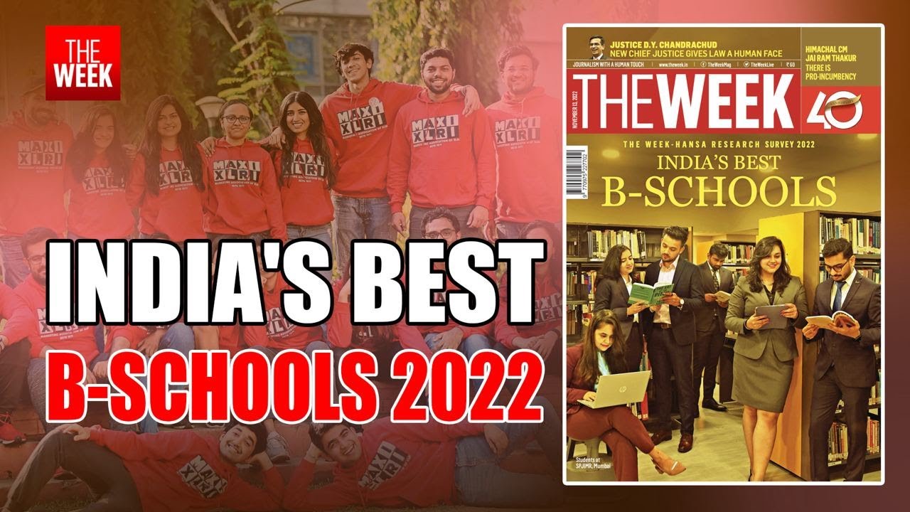 THE WEEK - Hansa Research Best B-schools Survey 2022 | THE WEEK IN 60 ...