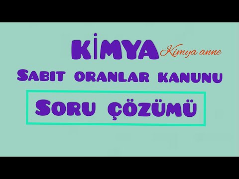 Kimyanın temel kanunları-3-sabit oranlar kanunu soru çözümleri (10.sınıf TYT)