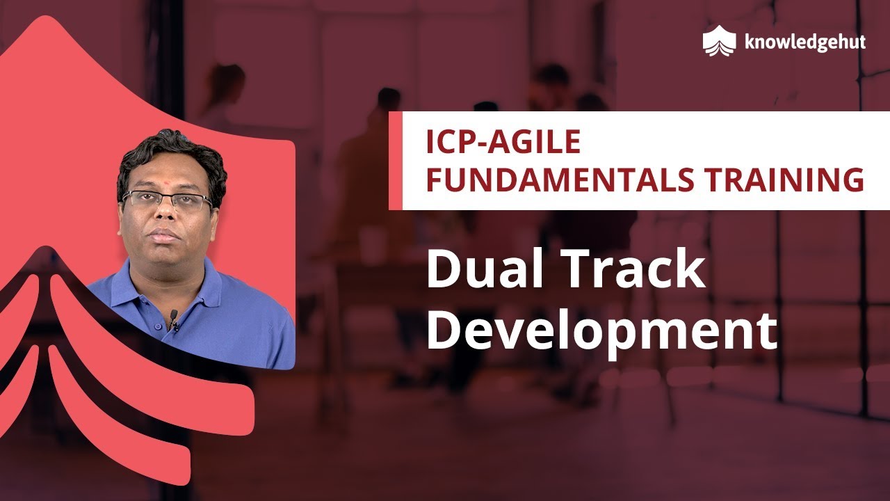 Dual Track Development in Agile | ICAgile | Agile Training ...