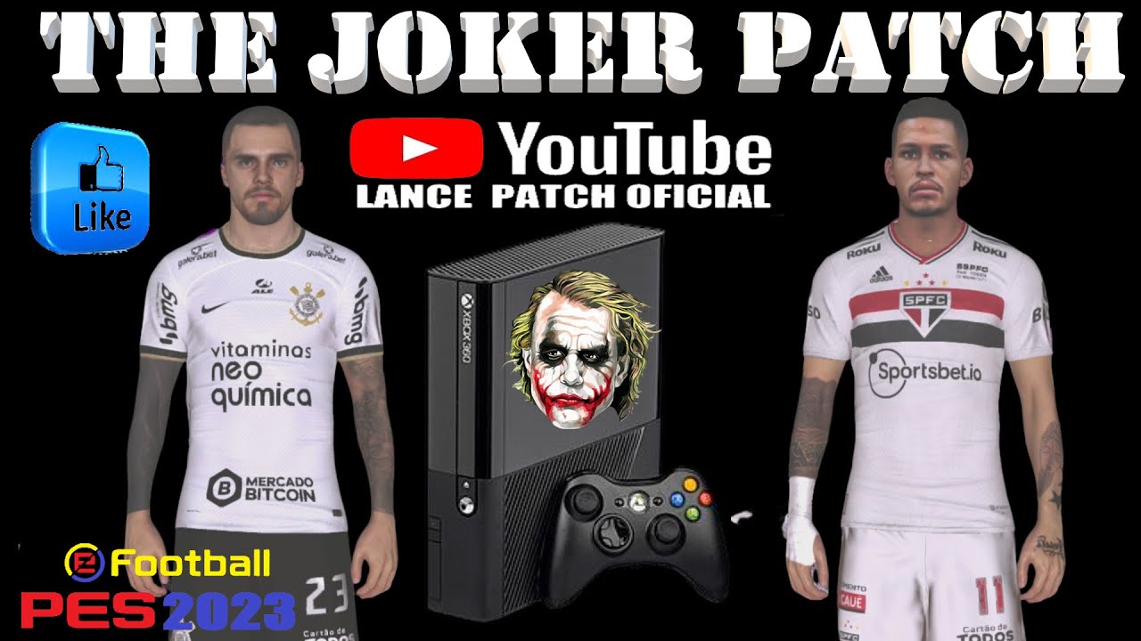 PES 2023 CORINTHIANS X SÃO PAULO THE JOKER PATCH OFICIAL - YouTube