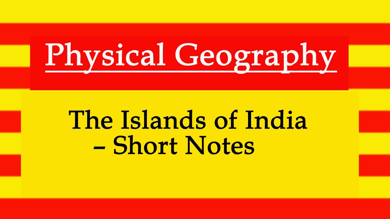 The Islands of India – Short Notes - YouTube