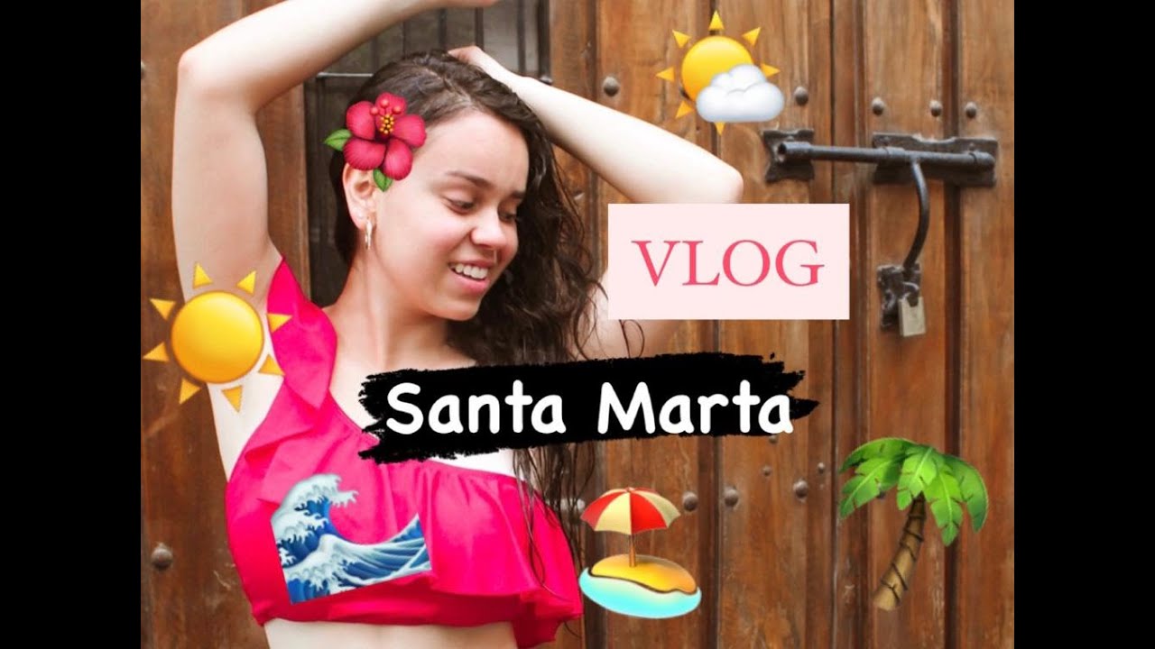 Santa Marta - VLOG / Ft. MagSpam - YouTube