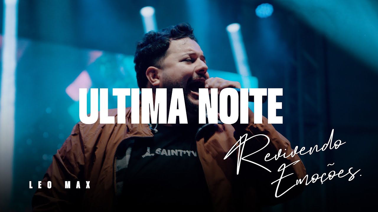 Leo Max - Ultima Noite (AO VIVO EM PEDRO LEOPOLDO RODEIO SHOW) - YouTube