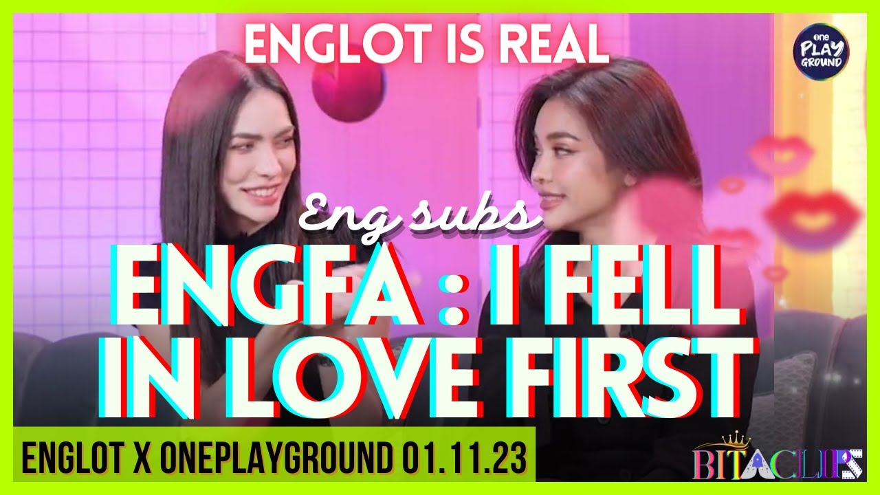 🚨 Englot is REAL LOVE CONFESSION 😭 | [ENG] Engfa Charlotte fell love ...