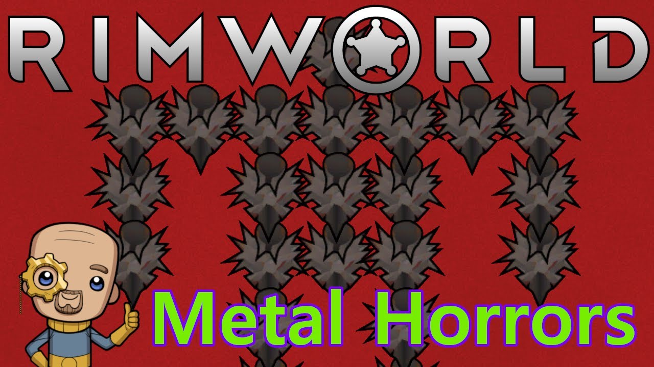 Metal Horrors, how to destroy or farm them : Rimworld Tutorial Nuggets ...