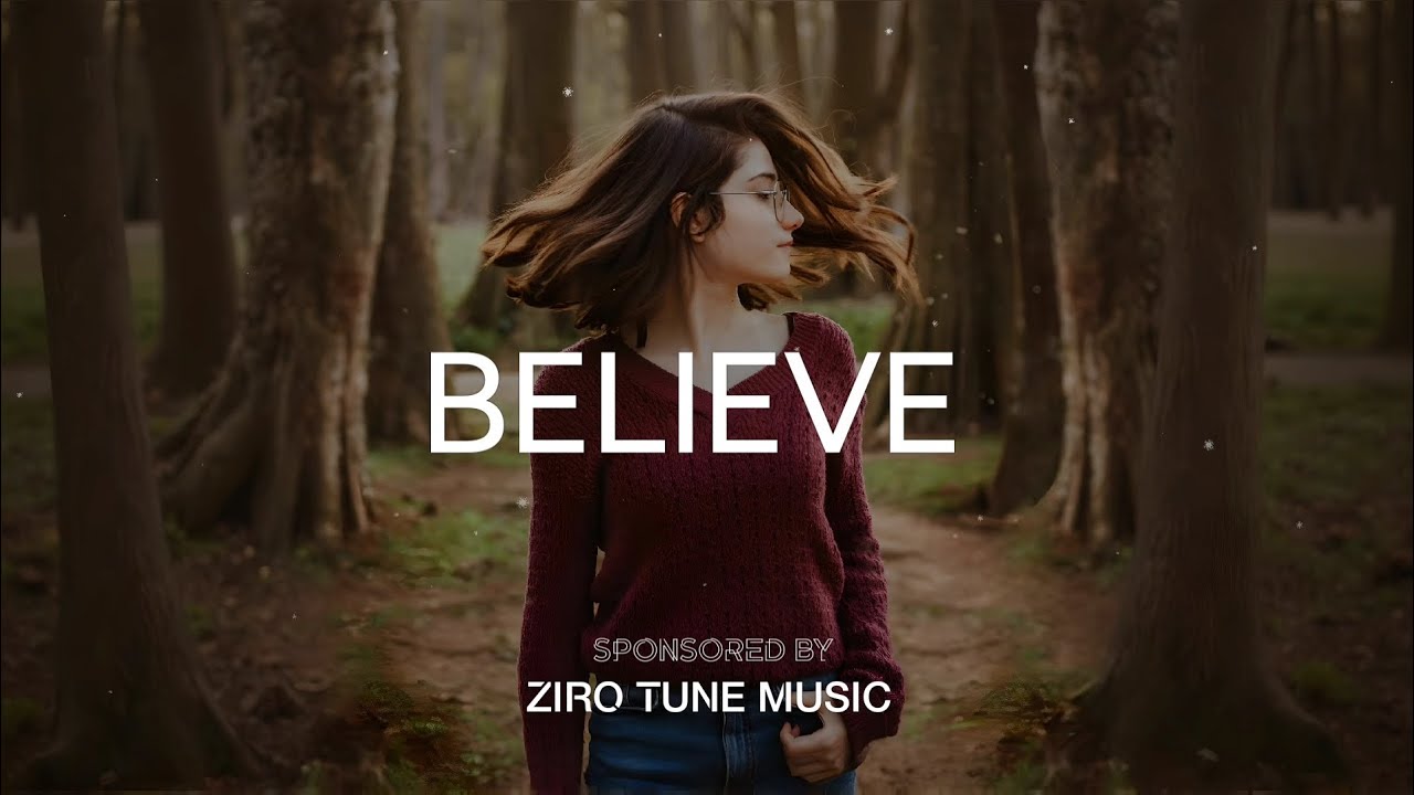 Believe (Slow Remix) Ziro Tune | Dj Slow - YouTube