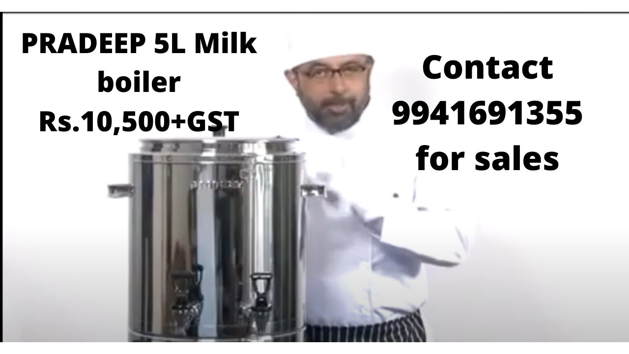 Pradeep and Gemini brand Milk boiler || 5L Milk Boiler- Rs.10,500+GST ...