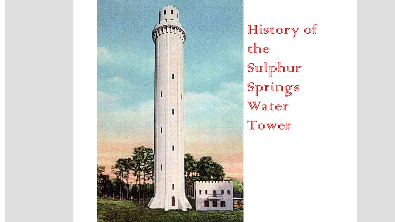 History of the Sulphur Springs Tower - YouTube