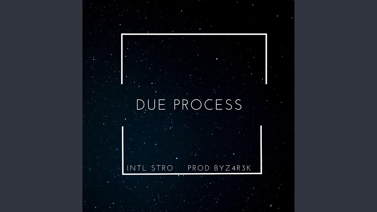 Due Process - YouTube
