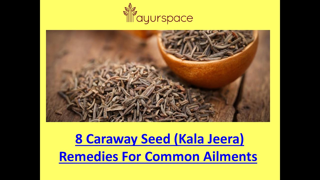 8 Caraway Seed (Kala Jeera) Remedies For Common Ailments - YouTube