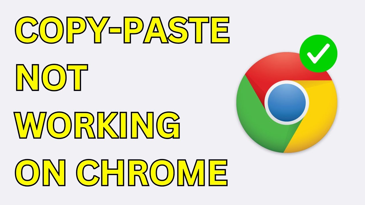 How To Fix Copy Paste Not Working In Chrome (2026) - YouTube