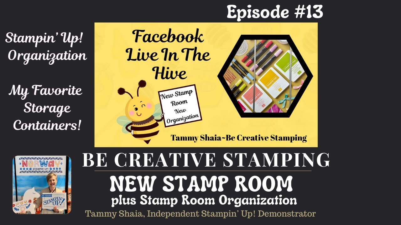Be Creative Stamping NEW Stamp Room Plus My Favorite Storage Containers ...