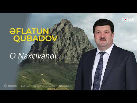 Eflatun Qubadov - O Naxçıvandı / 2024