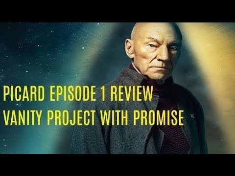 Star Trek PICARD Episode 1 REVIEW - Vanity Project But With Promise ...