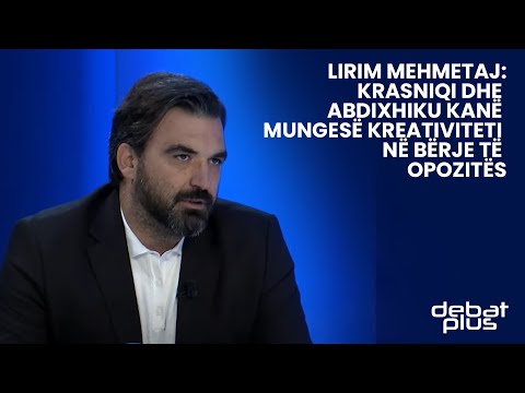 Lirim Mehmetaj: Krasniqi dhe Abdixhiku kanë mungesë kreativiteti në ...