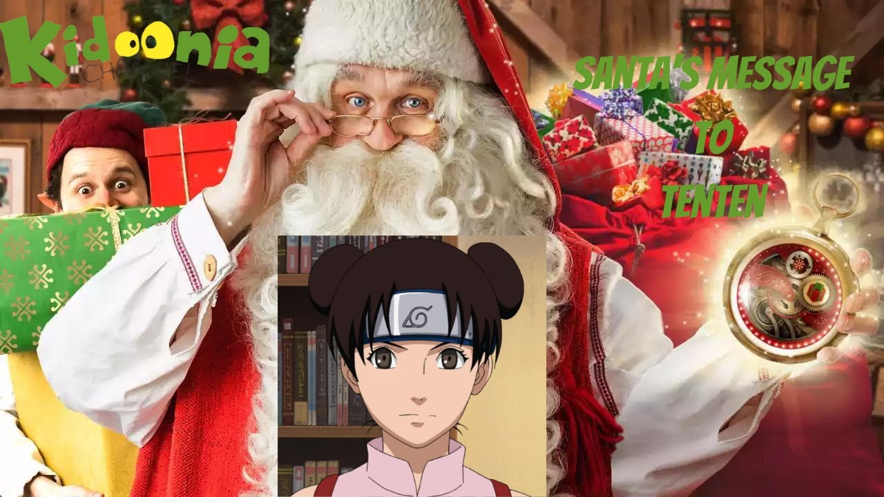 Toono This Weekend: Christmas 2022: Santa's Message to Tenten from ...