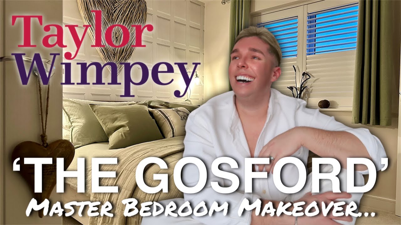 TAYLOR WIMPEY | THE GOSFORD | UK NEW BUILD | BEDROOM MAKEOVER | HOME TRANSFORMATION! - YouTube