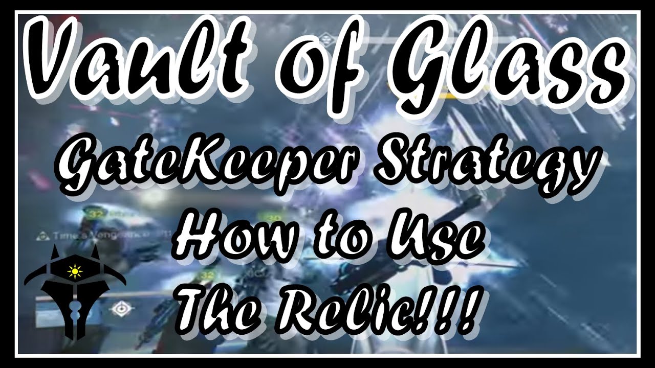 Destiny VOG - How to use relic - Gate Keeper Hard Mode Strategy - YouTube