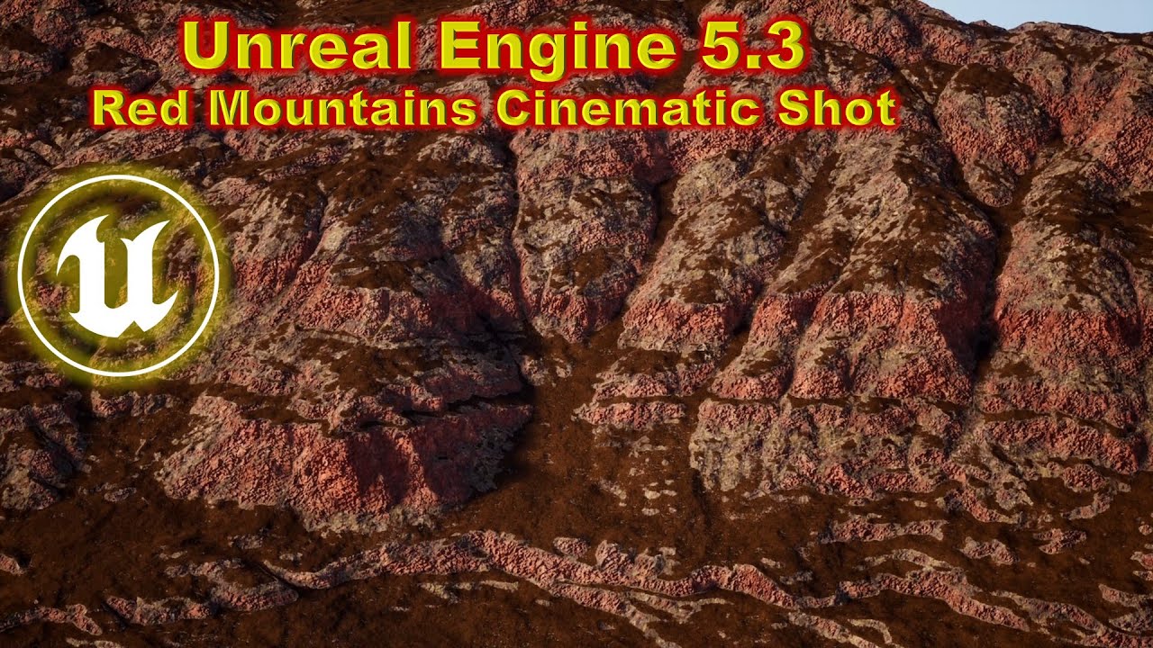 Unreal Engine 5.3 - Cinematic Shot - Red Mountains - YouTube