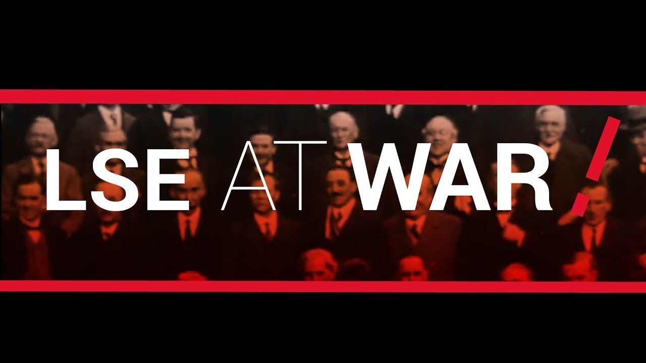 Exploring the Impact of World War One on LSE | Prof. David Stevenson ...