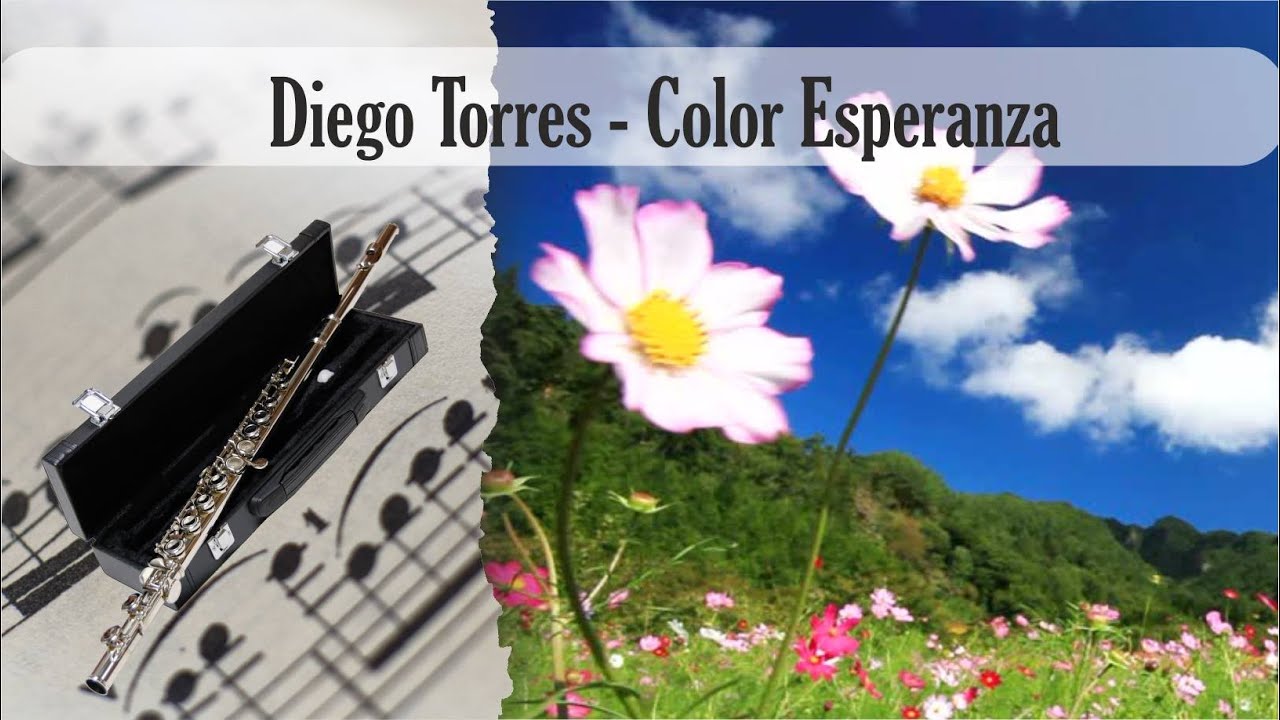 Partitura Diego Torres - Color Esperanza Flauta Traversa - YouTube