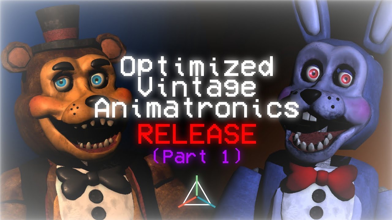 [P3D/FNaF] Optimized Vintage Animatronics RELEASE (Part 1) - YouTube