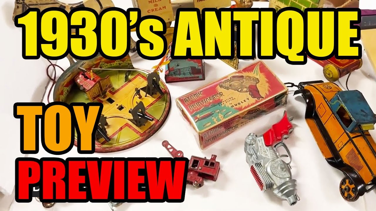 Marx & Hubley 1930's Antique Toys Collection Preview - YouTube