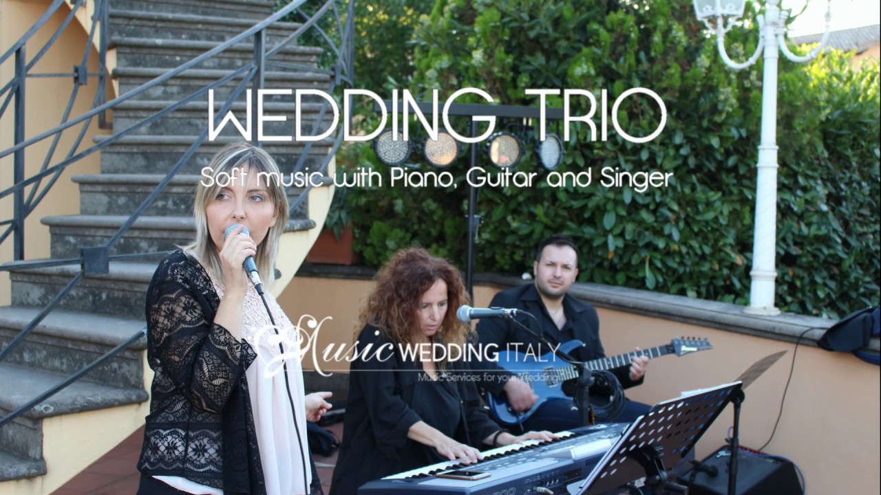 MUSIC WEDDING ITALY - musica per matrimonio - wedding trio band - YouTube