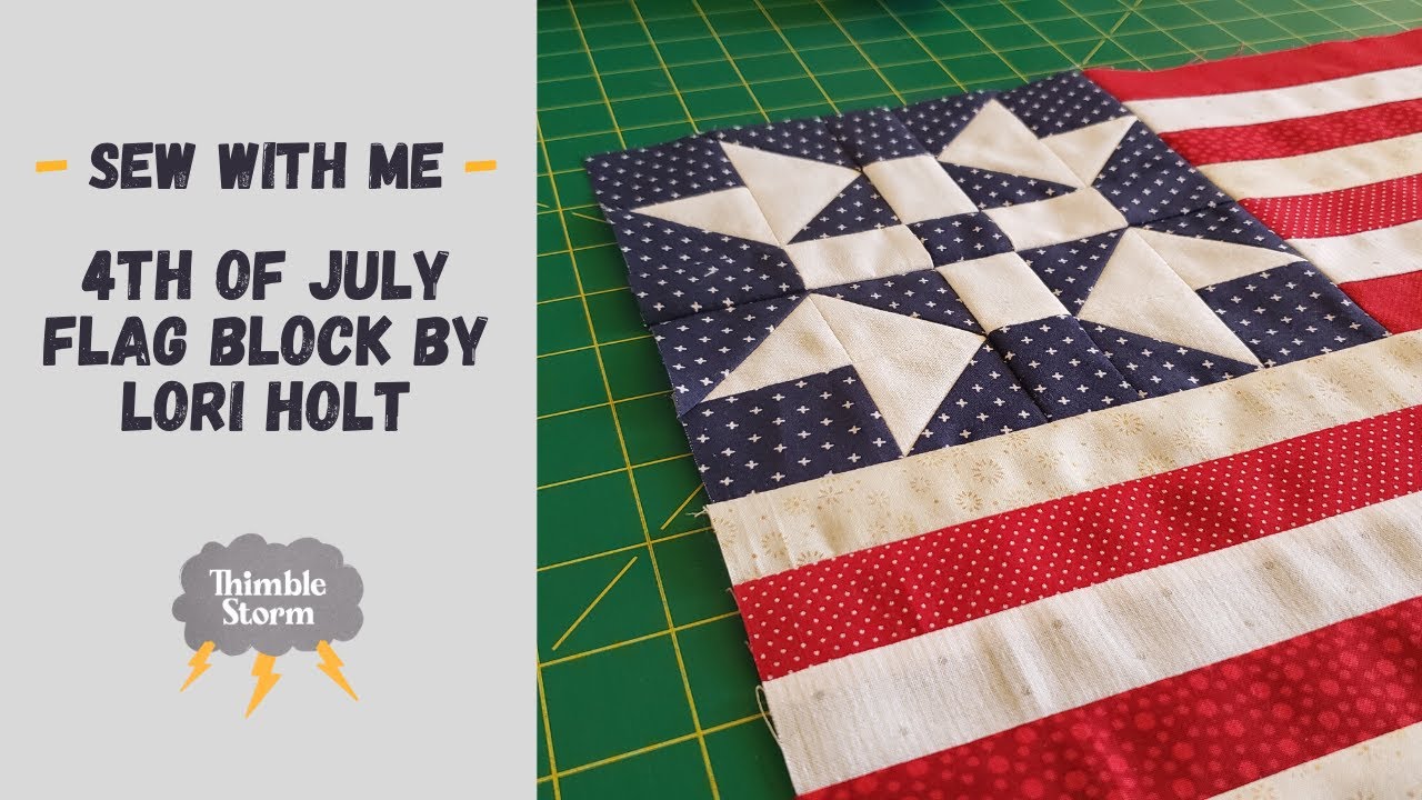 Making the 4th of July Flag Block by Lori Holt - YouTube