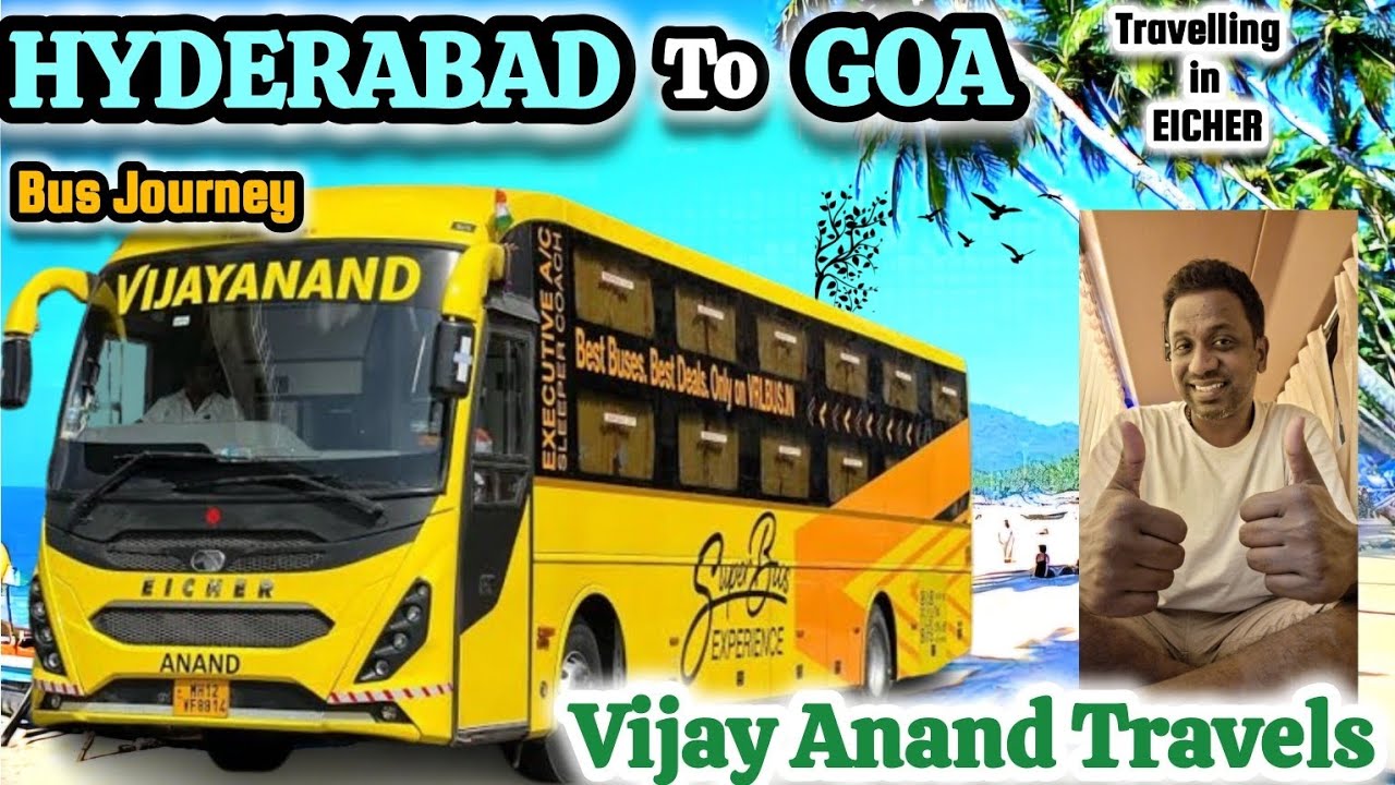 HYDERABAD TO GOA BUS JOURNEY||VRL VIJAY ANAND TRAVELS EICHER AC SLEEPER ...