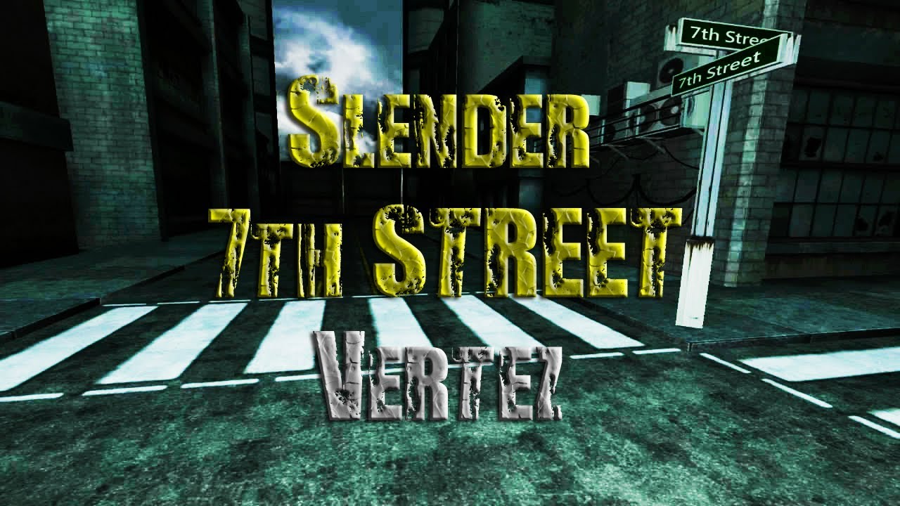 Slender - 7th Street - Vertez - Let's Play / Zagrajmy w - YouTube