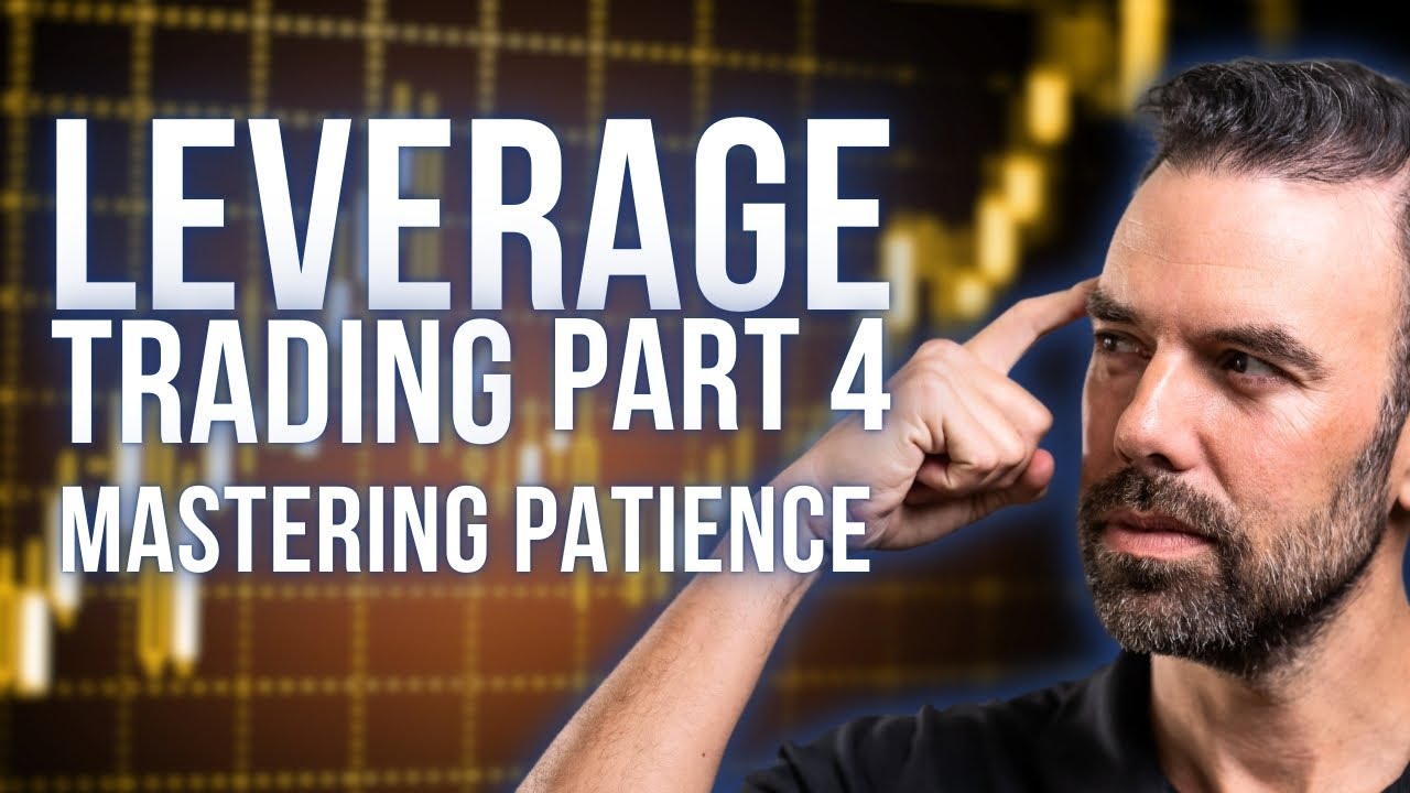 Leverage Trading Part 4 Mastering Patience | Defi Passive Income - YouTube