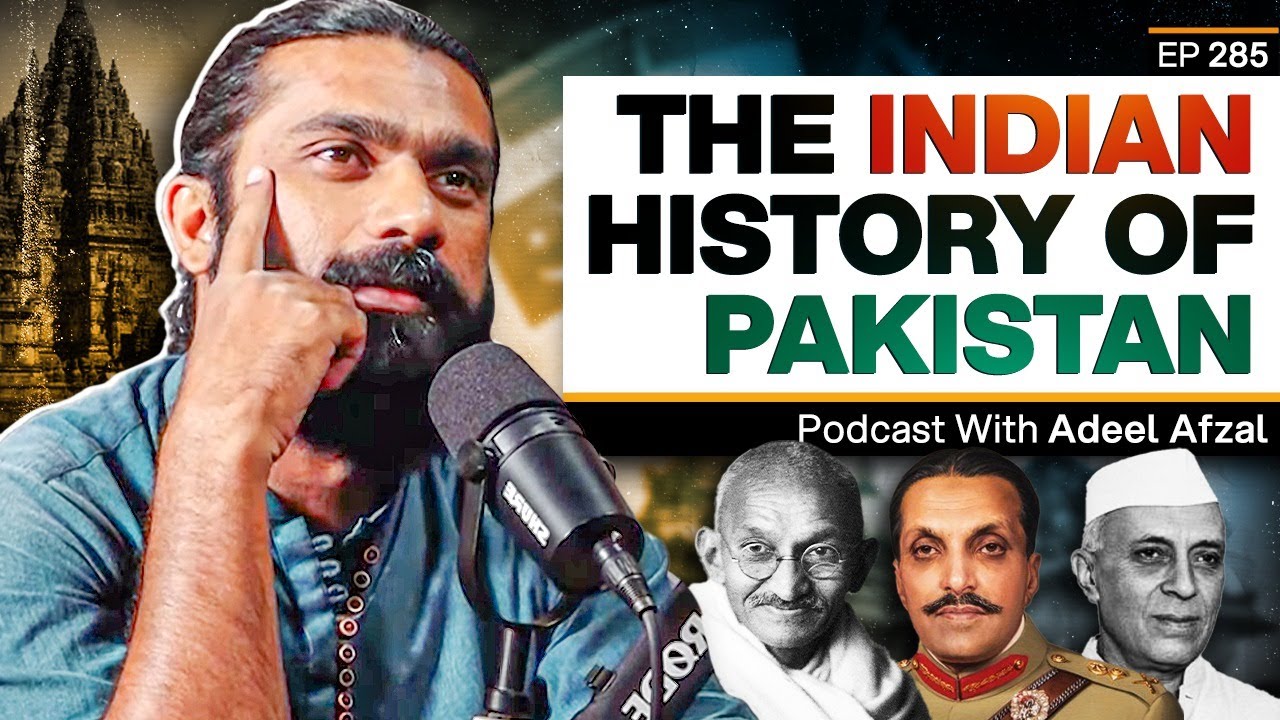 The Indian History of the Pakistani Identity - Adeel Afzal - Actor ...