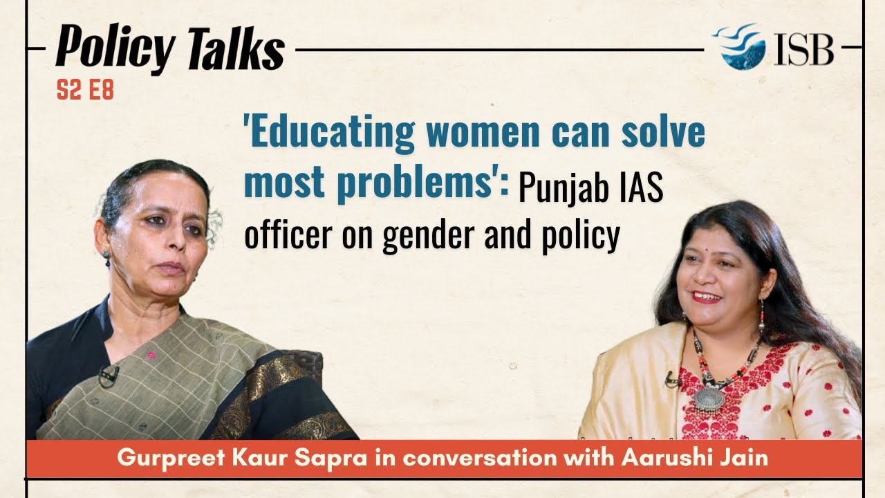 Top Punjab IAS officer on gender, civil services and policy | ISB - YouTube