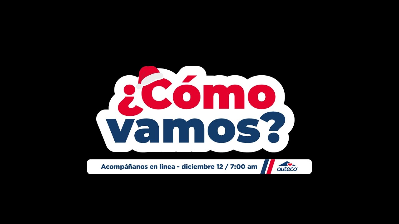 ¿ CÓMO VAMOS ? - YouTube