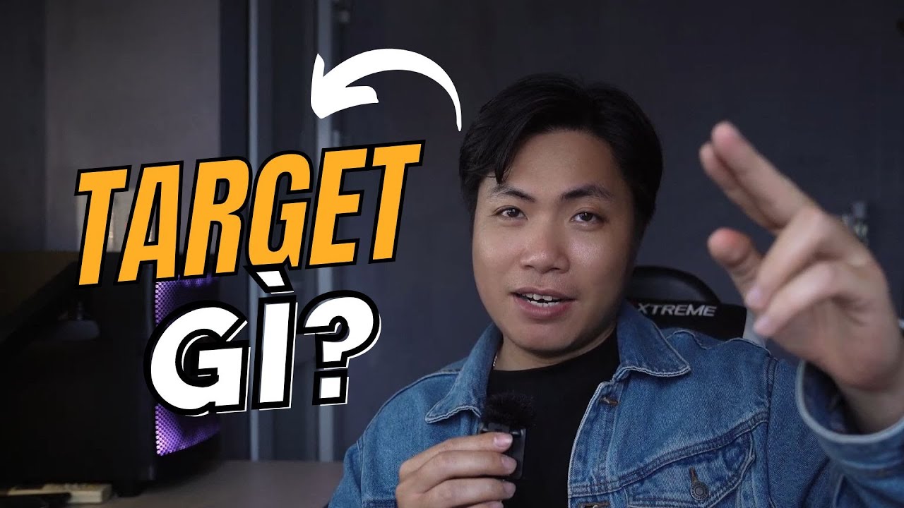 TARGET gì? Cách chọn target cho quảng cáo facebook của bạn - YouTube
