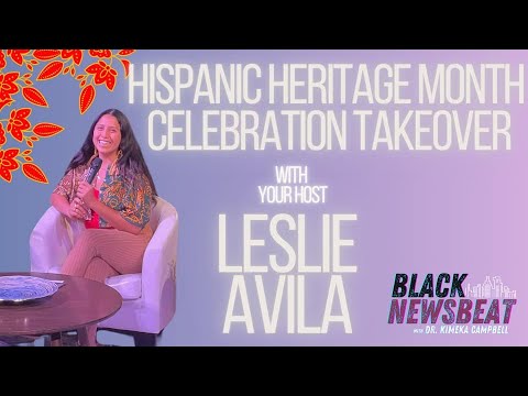 Black NewsBeat - Hispanic Heritage Month Celebration Takeover with ...