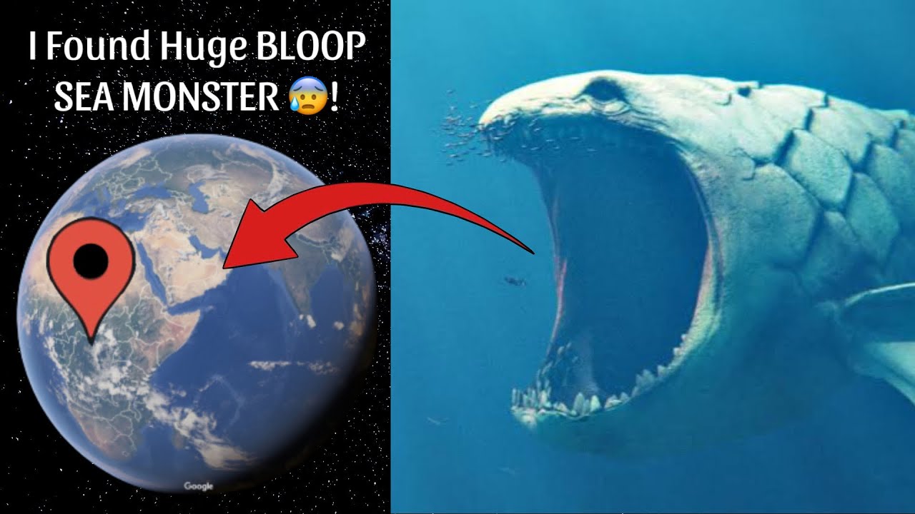 I Found BLOOP SEA MONSTER On Google Maps and Google Earth 😱! - YouTube