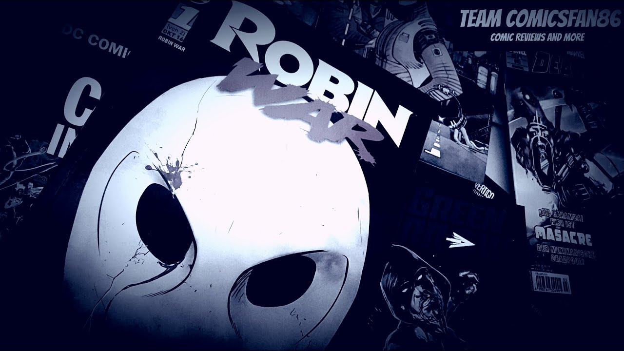 Robin War 1 Comic Review | DC Comics/Panini Comics (Deutsch) - YouTube