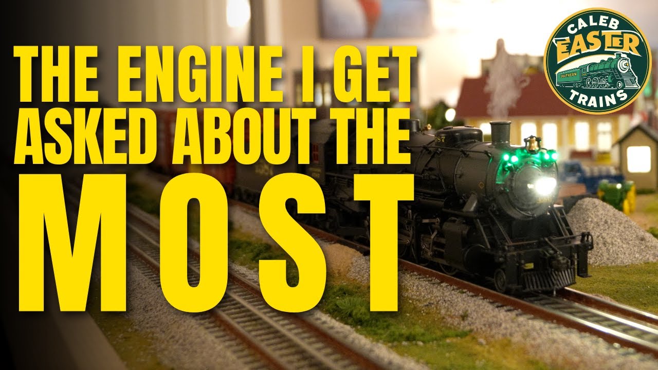 The Engine I Get Asked About The Most - Caleb Easter Trains - YouTube