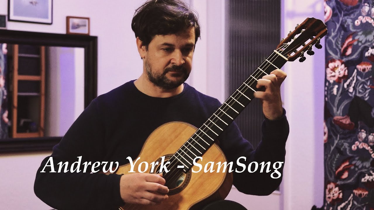 Andrew York - SamSong - Premek Hajek - classical guitar - YouTube