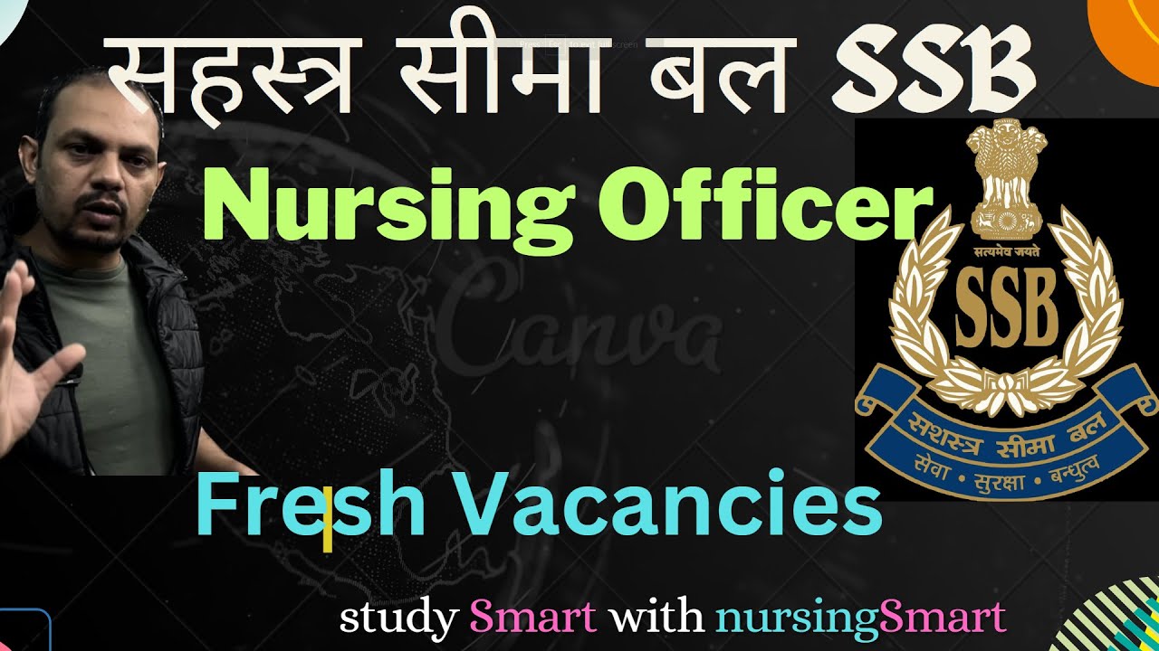 SSB || सहस्त्र सीमा बल || Nursing Officer Posts || #ssb #ssb_si - YouTube