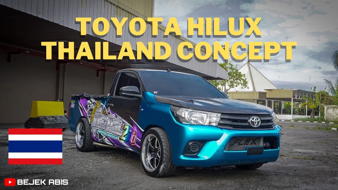 TOYOTA HILUX MODIFIKASI THAILAND STYLE | SAMLONG - YouTube