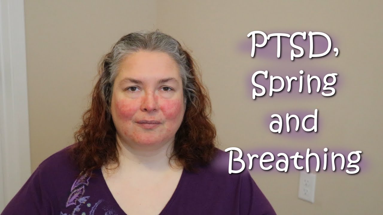 What's Up Wednesday #48 - PTSD, Spring and Breathing - YouTube