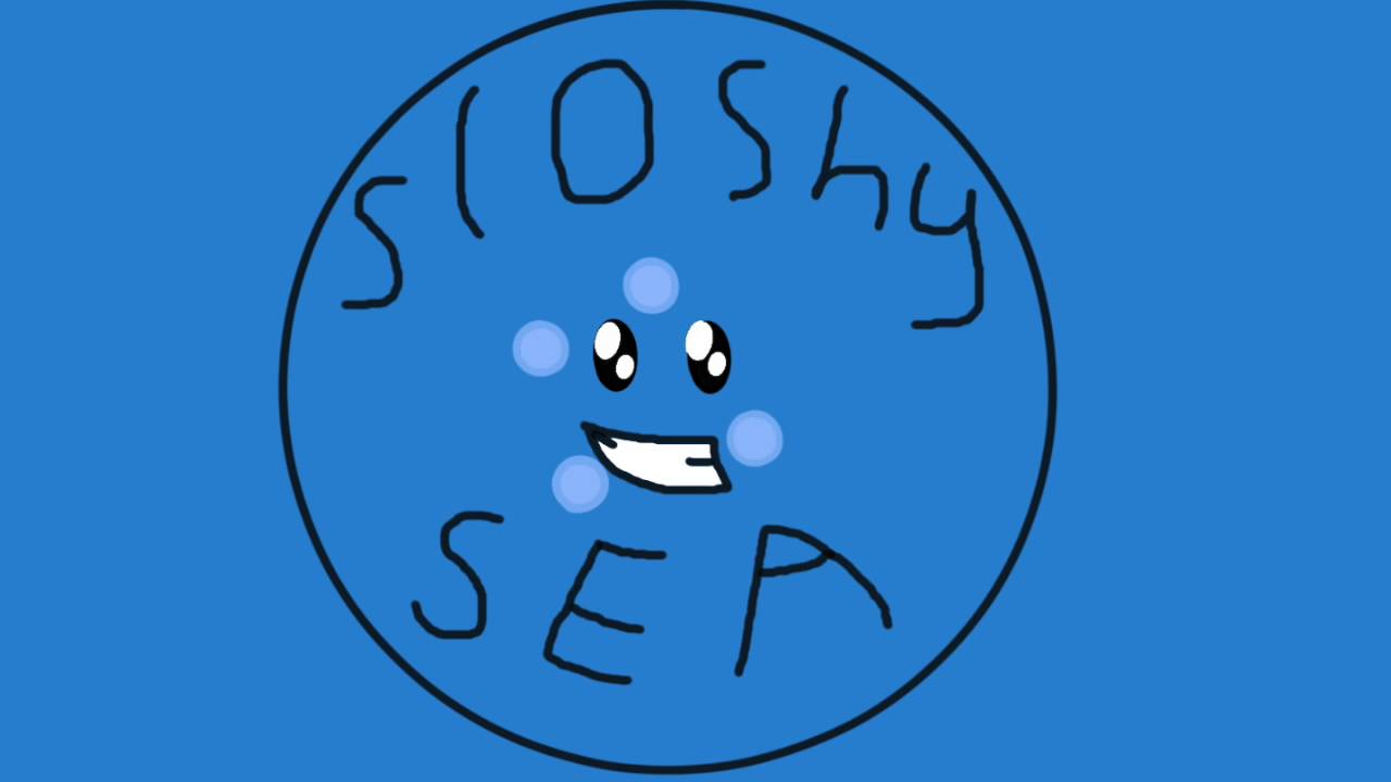 WELCOME TO SLOSHY SEA! - YouTube