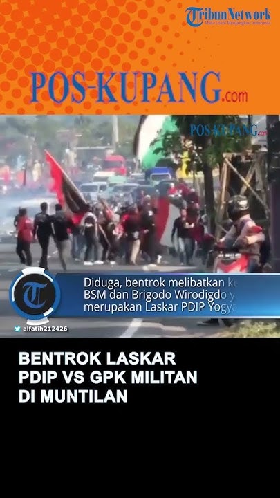 Kronologi Bentrok Laskar PDIP vs GPK Militan di Muntilan - YouTube