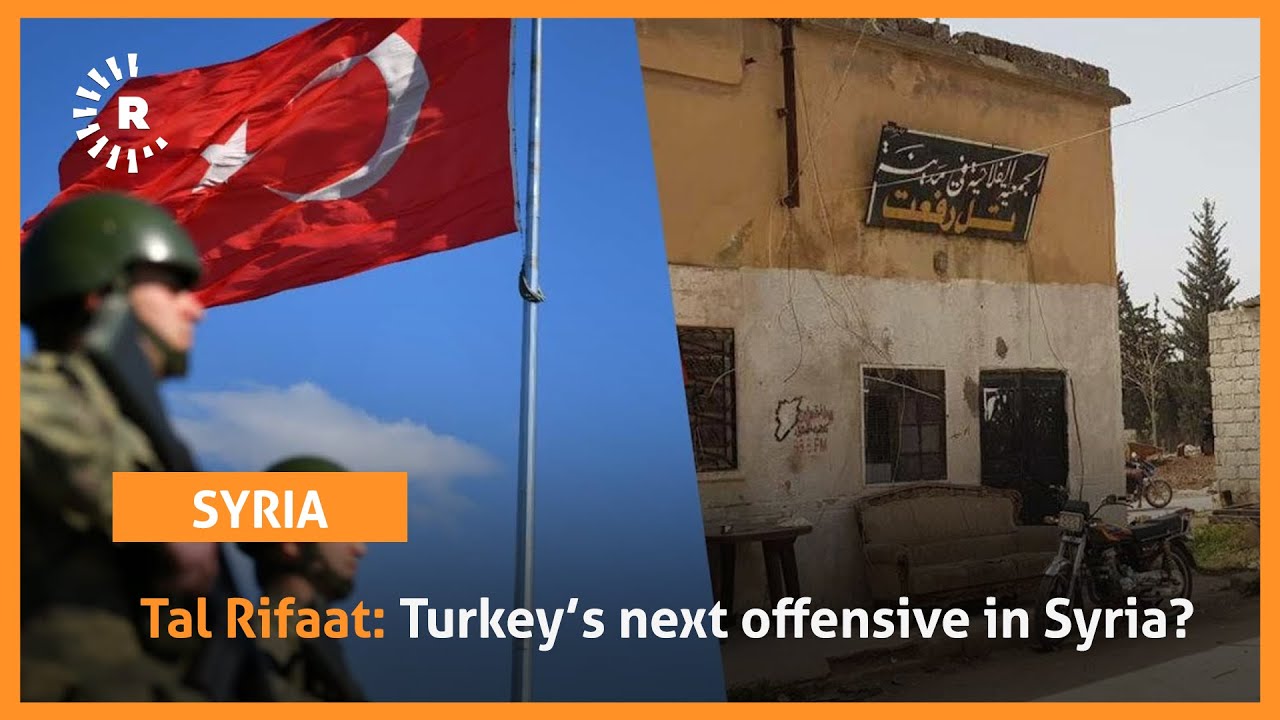 Tal Rifaat: Turkey’s next offensive in Syria? - YouTube
