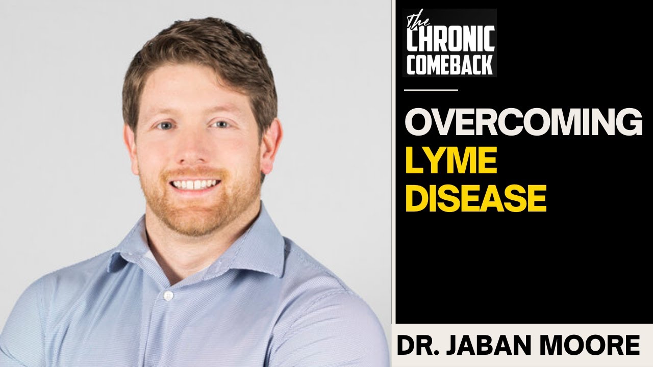 How Dr. Jaban Moore Became Symptom Free From Lyme Disease - YouTube